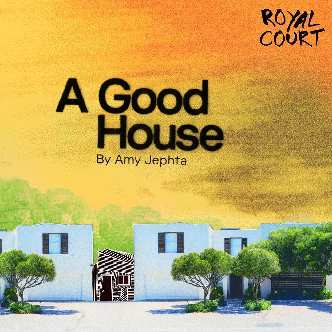 A Good House - Cheap Theatre Tickets - Royal Court Theatre