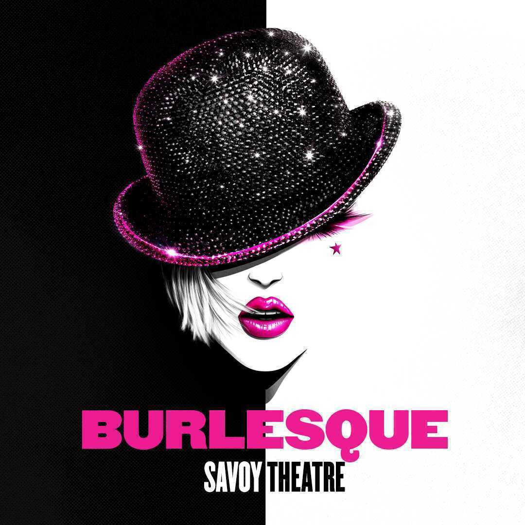 Burlesque the Musical - Cheap Theatre Tickets - Savoy Theatre