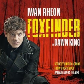 Foxfinder - Cheap Theatre Tickets - Ambassadors Theatre