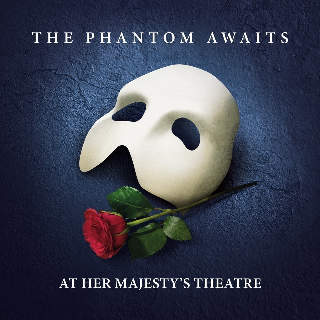 Phantom of the Opera - Cheap Theatre Tickets - Her Majesty's Theatre