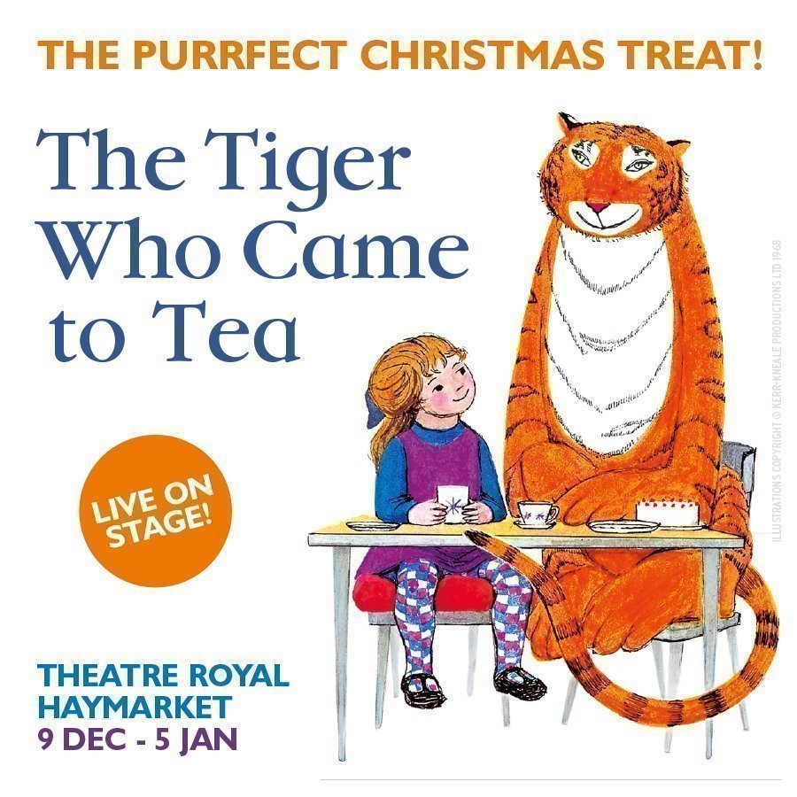 The Tiger Who Came To Tea - Cheap Theatre Tickets - Theatre Royal Haymarket